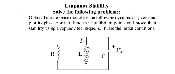 Solved Lyapunov Stability Solve the following problems: 1. | Chegg.com