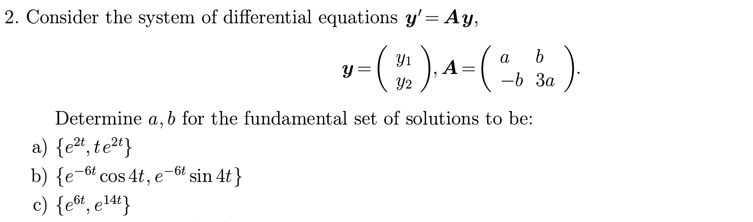 Solved 2. Consider the system of differential equations y' = | Chegg.com