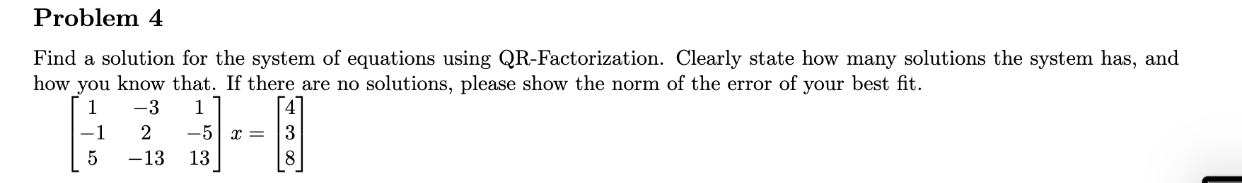 Solved Find A Solution For The System Of ﻿equations Using