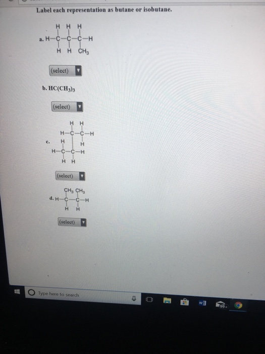 Solved Label each representation as butane or isobutane. a. | Chegg.com