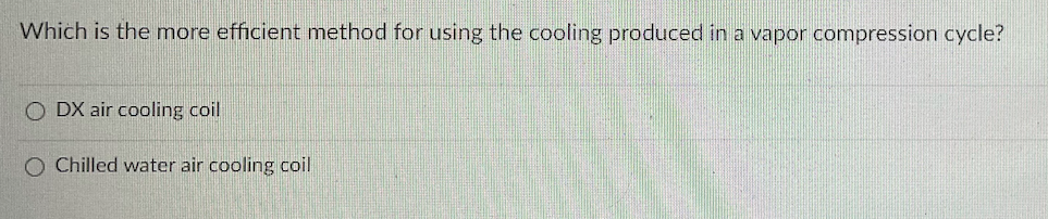 Solved Which is the more efficient method for using the | Chegg.com