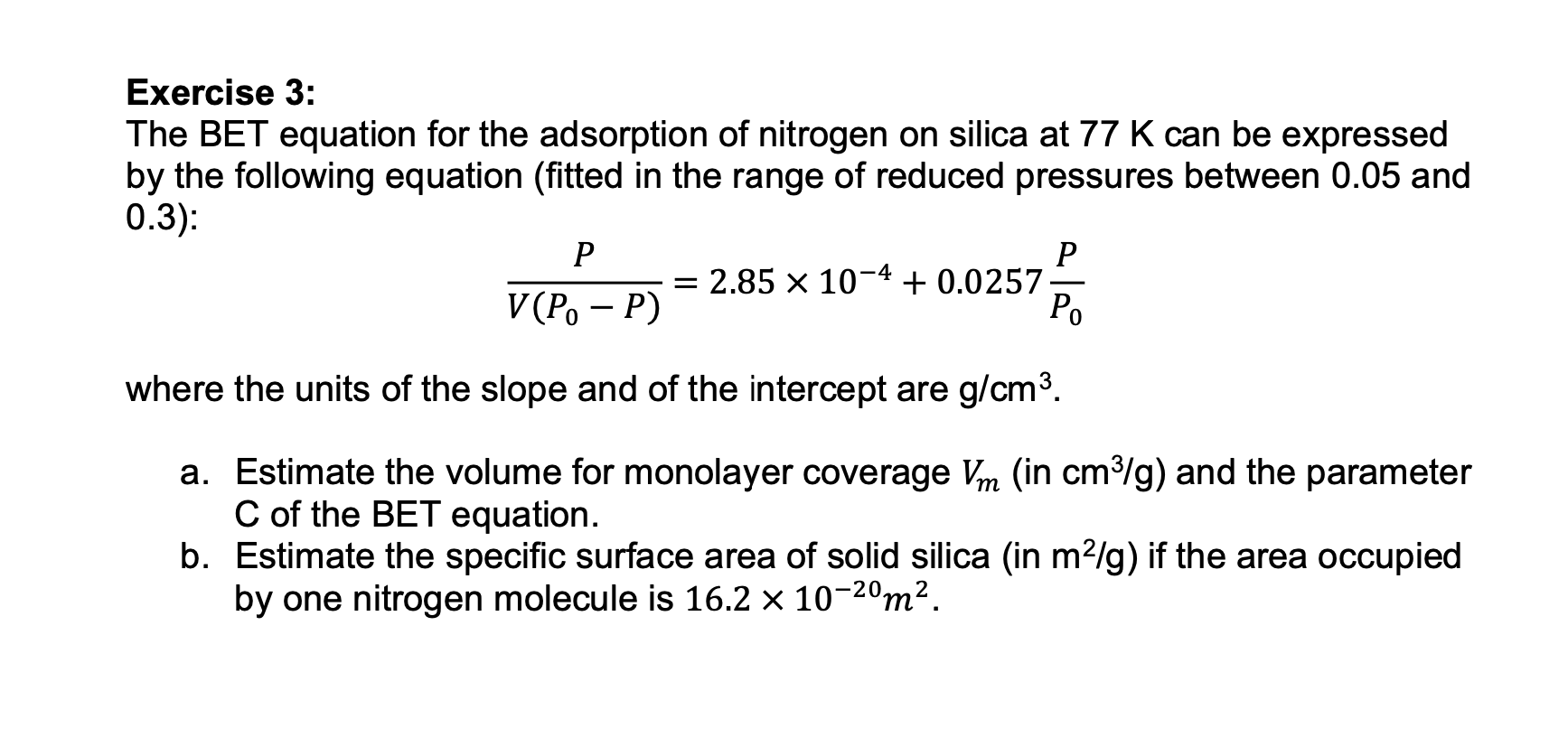 Solved The BET equation for the adsorption of nitrogen on | Chegg.com