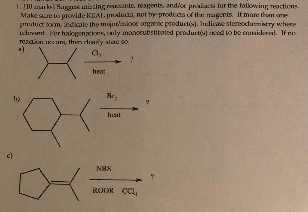 Solved 1. [10 marks] Suggest missing reactants, reagents, | Chegg.com