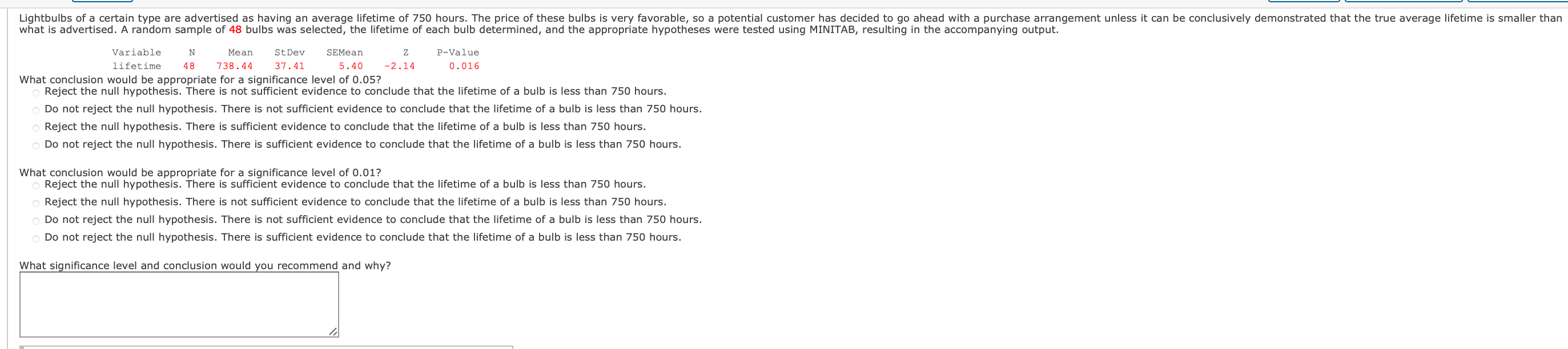 Solved Variable N ﻿Mean StDev SEMean Z P-Value ﻿lifetime | Chegg.com
