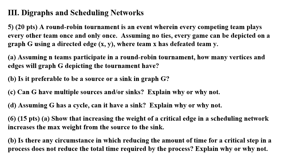 III. Digraphs and Scheduling Networks 5) (20 pts) A | Chegg.com