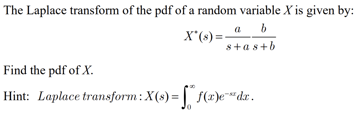 Solved The Laplace transform of the pdf of a random variable | Chegg.com