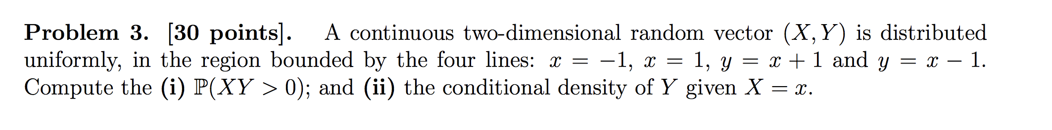 Solved Problem 3. [30 points]. A continuous two-dimensional | Chegg.com