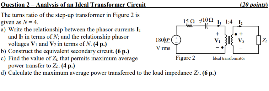 Solved w + Question 2 – Analysis of an Ideal Transformer | Chegg.com