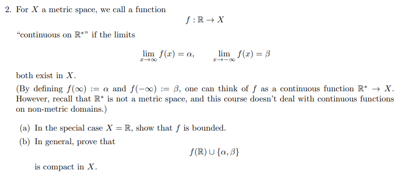 Solved 2. For X a metric space, we call a function a f:R+ X | Chegg.com