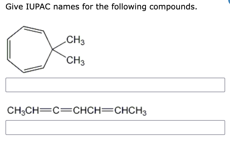 Solved Give IUPAC names for the following compounds. | Chegg.com