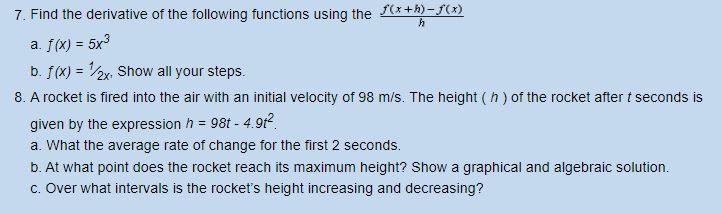 Solved 7. Find the derivative of the following functions | Chegg.com