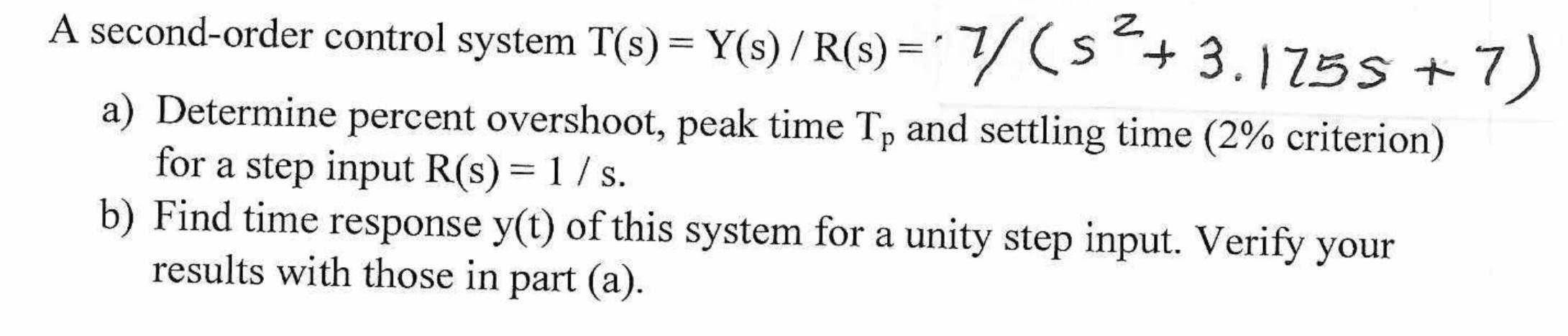 Solved A second-order control system T(3) = Y(s)/R(S) = | Chegg.com