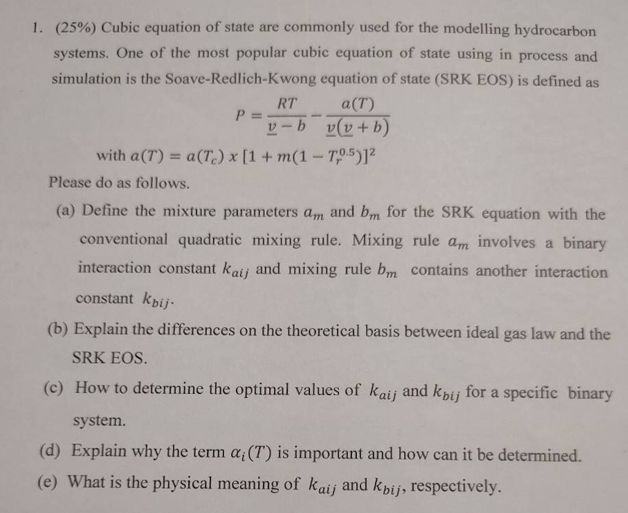 Solved 1. (25%) Cubic equation of state are commonly used | Chegg.com