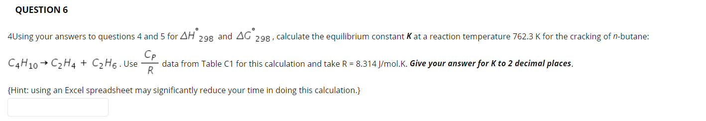 Solved QUESTION 6 4Using your answers to questions 4 and 5 | Chegg.com