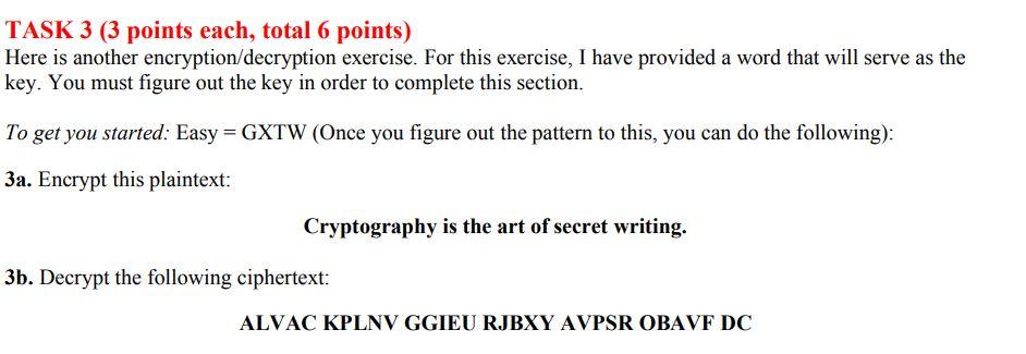 TASK 3 ( 3 points each, total 6 points) Here is | Chegg.com