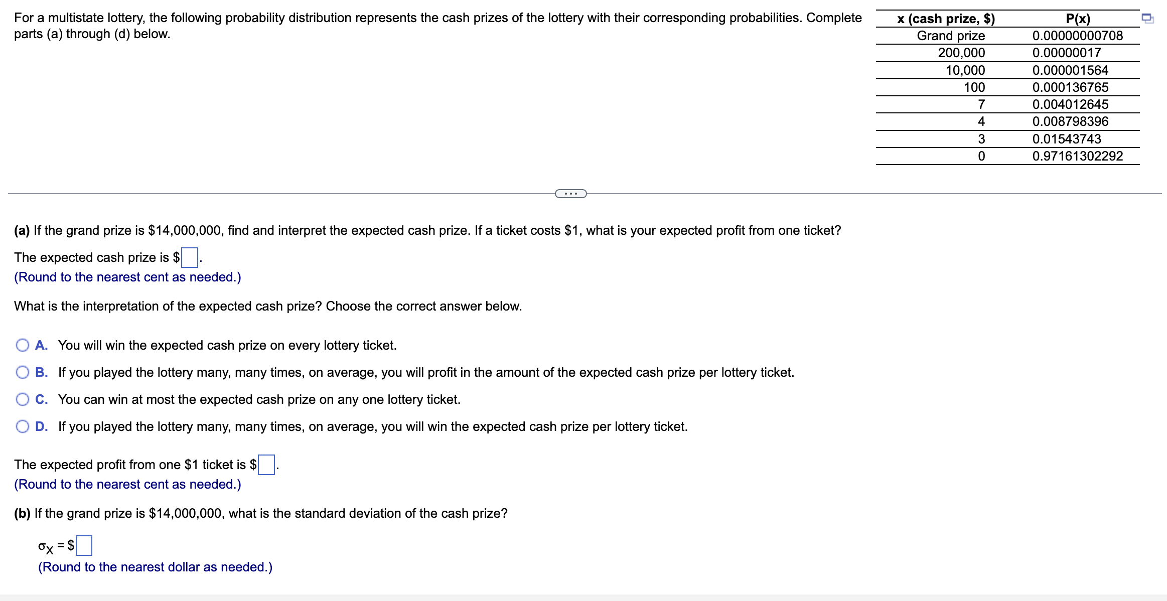 Solved For a multistate lottery, the following probability | Chegg.com