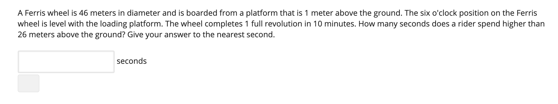 Solved A Ferris wheel is 46 meters in diameter and is | Chegg.com