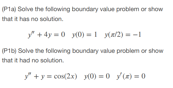 Solved (P1a) Solve the following boundary value problem or | Chegg.com
