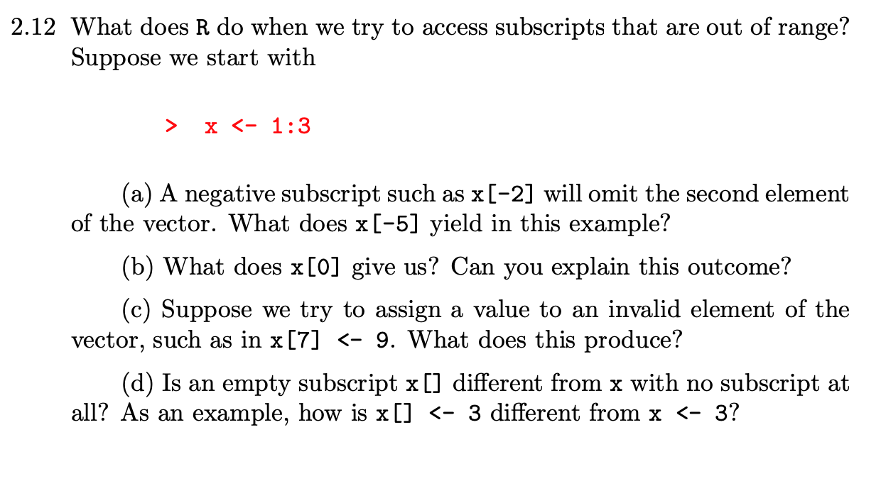 Solved 2.12 What does R do when we try to access subscripts | Chegg.com