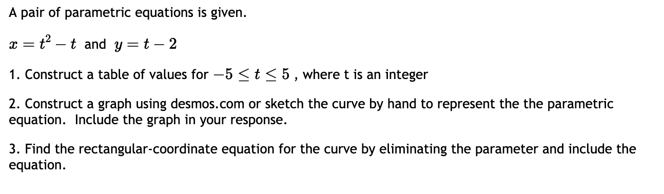 A pair of parametric equations is given. x=t2−t and | Chegg.com