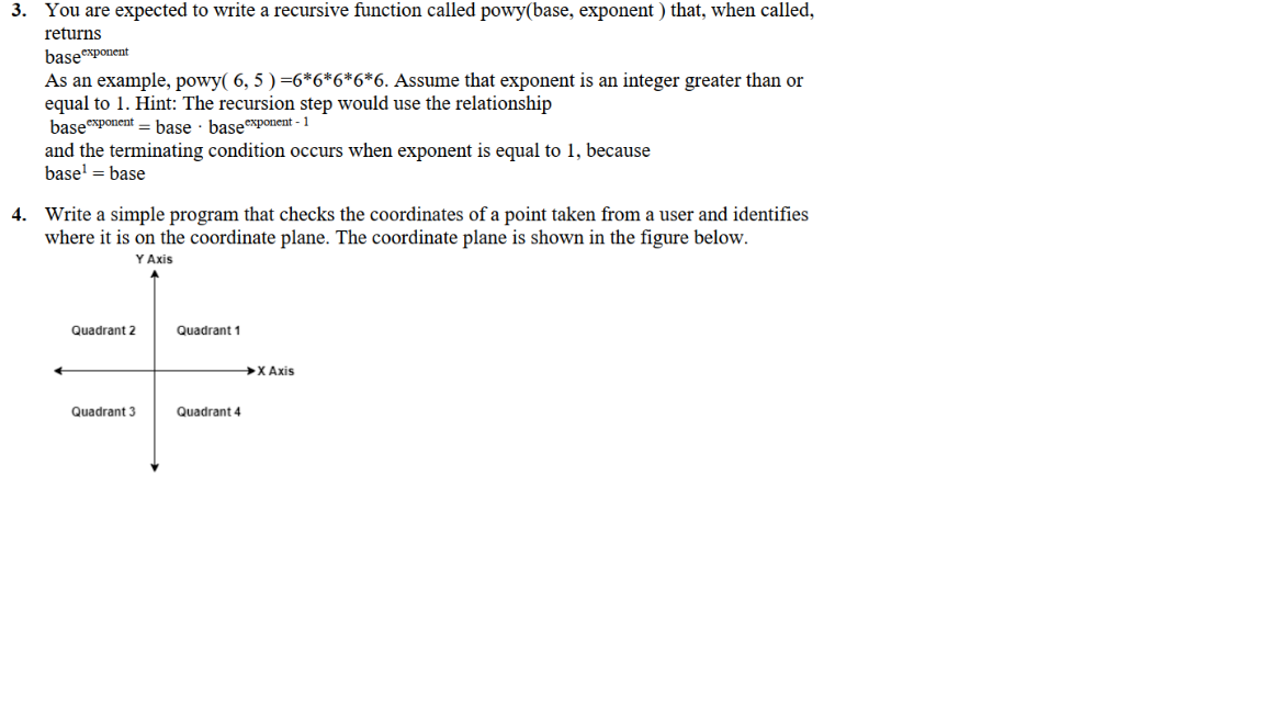 Solved 3 You Are Expected To Write A Recursive Function 4403