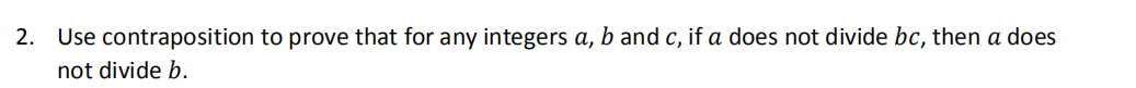 Solved 2. Use contraposition to prove that for any integers | Chegg.com