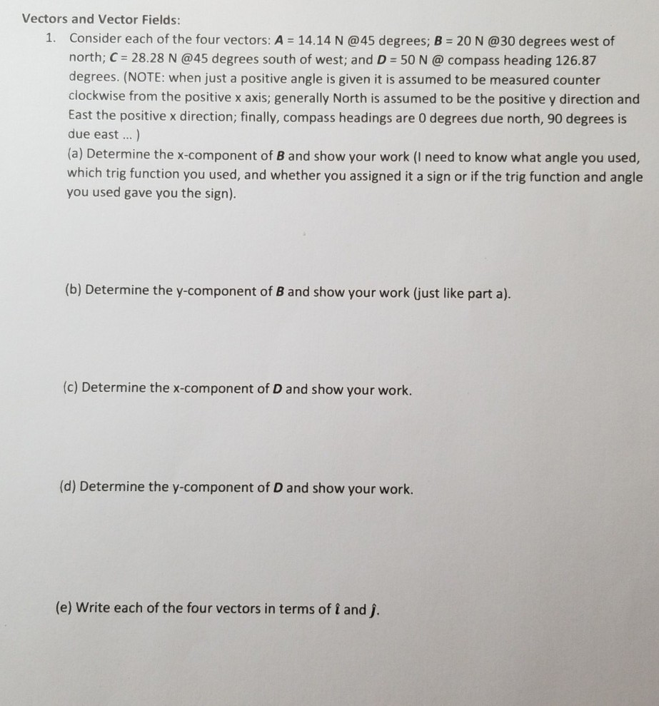 Solved Vectors and Vector Fields: 1. Consider each of the | Chegg.com