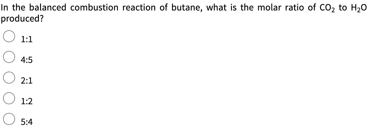 Solved In the balanced combustion reaction of butane, what | Chegg.com