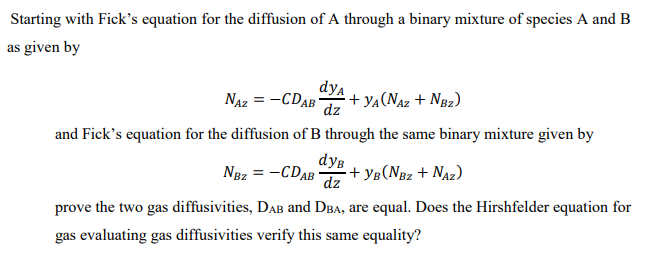 Solved Starting with Fick's equation for the diffusion of A | Chegg.com