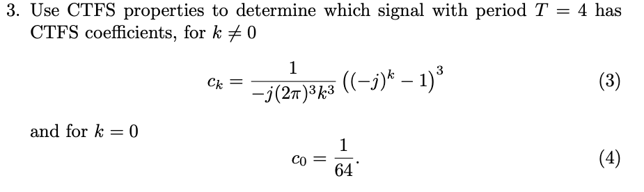 3. Use CTFS properties to determine which signal with | Chegg.com