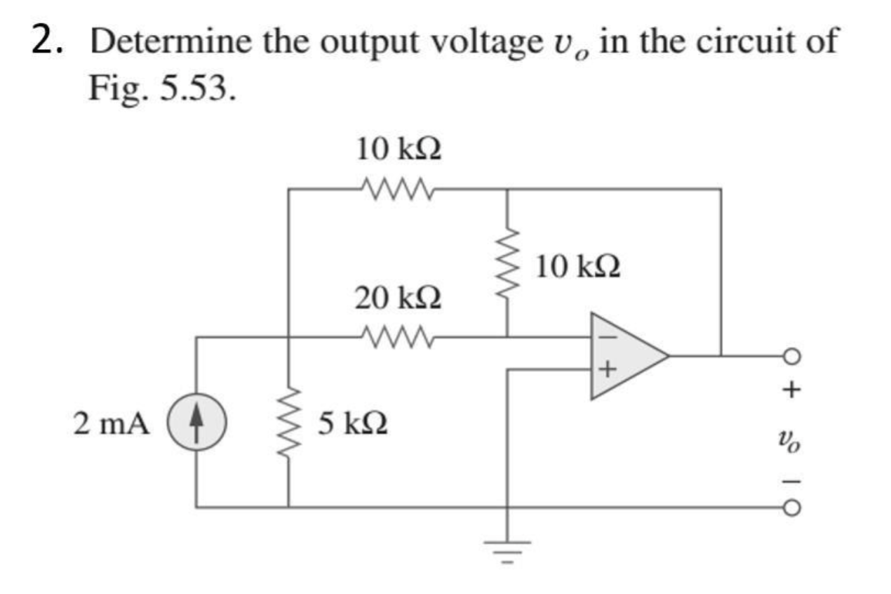 Solved 2. Determine the output voltage vo in the circuit of | Chegg.com