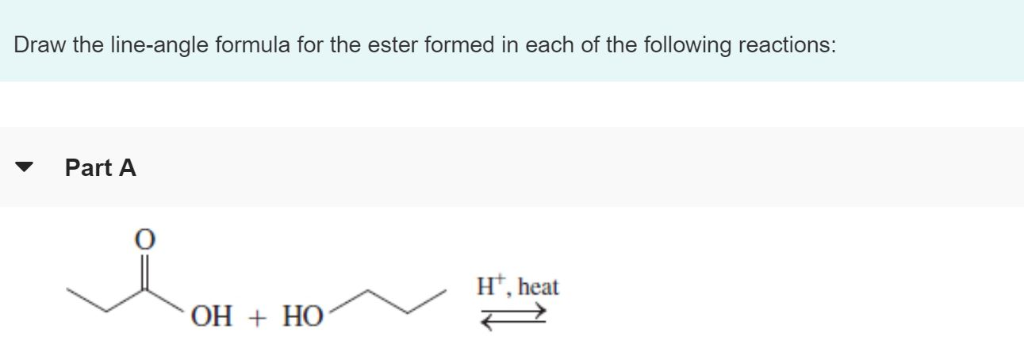 Solved Draw the line-angle formula for the ester formed in | Chegg.com