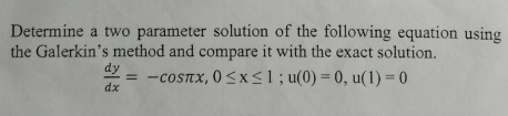 Solved Determine a two parameter solution of ﻿the following | Chegg.com
