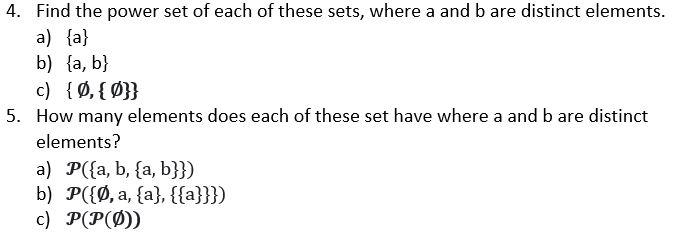 Solved 4. Find the power set of each of these sets, where a | Chegg.com Solved 4. Find the power set of each of these sets, where a | Chegg.com