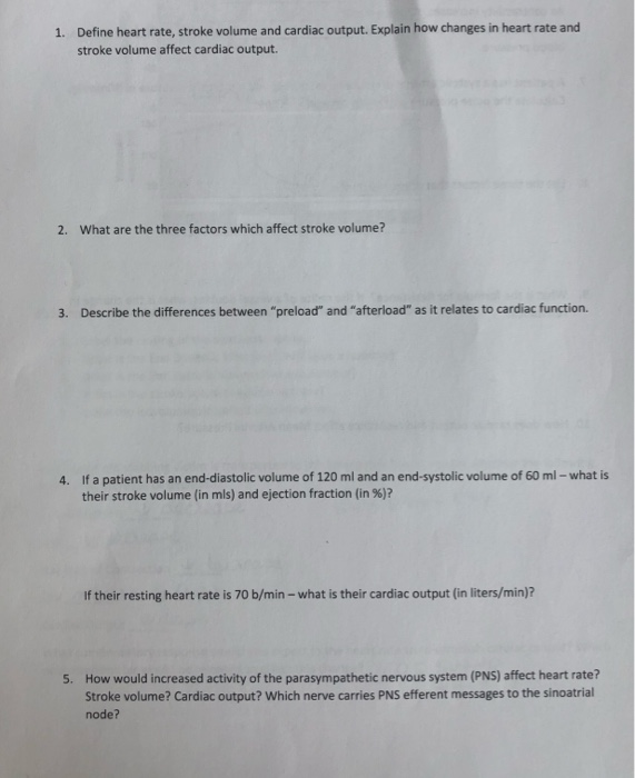 Solved Define heart rate, stroke volume and cardiac output. | Chegg.com