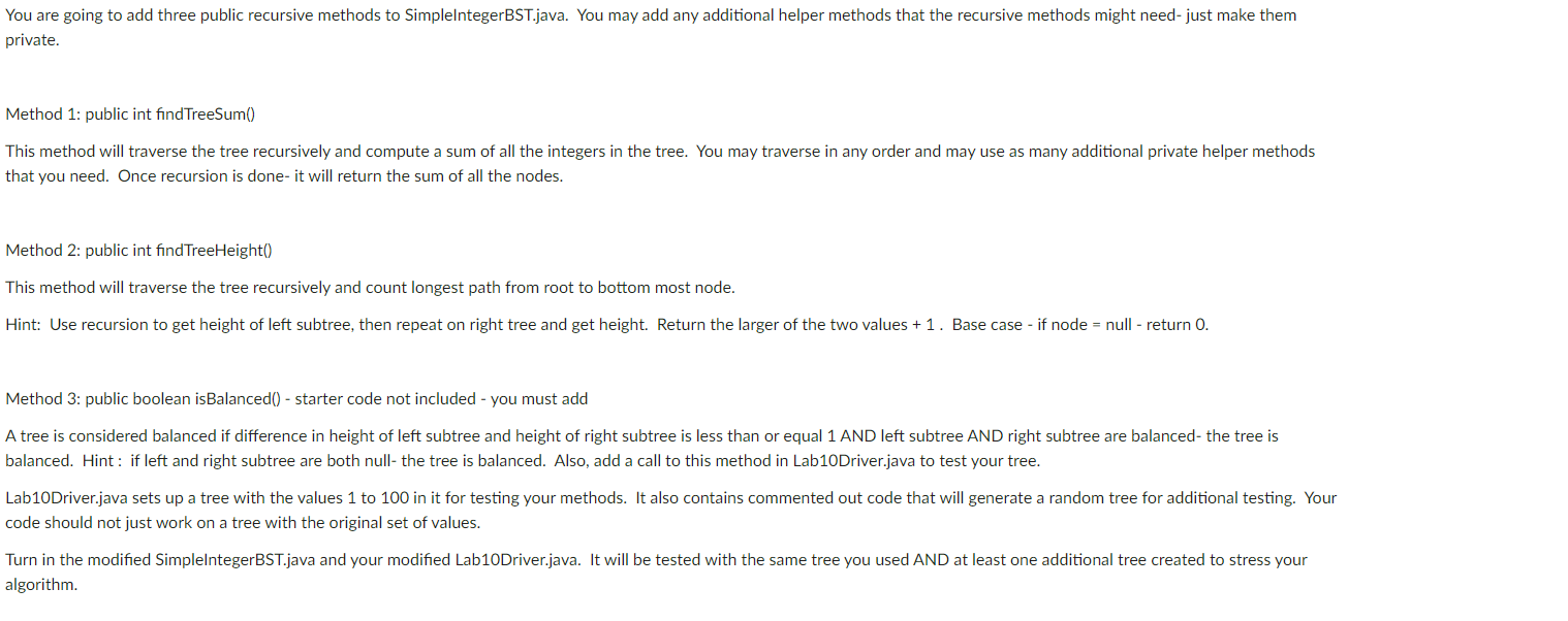 Solved You are going to add three public recursive methods | Chegg.com