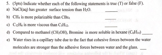 Solved 5. (5pts) Indicate whether each of the following | Chegg.com