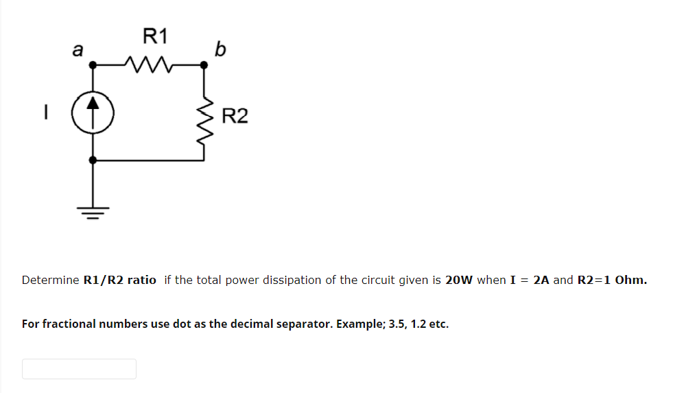Solved R1 a b 1 R2 Determine R1/R2 ratio if the total power | Chegg.com