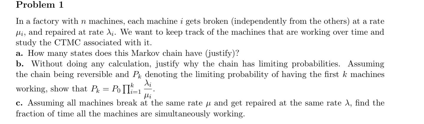 Solved In a factory with n machines, each machine i gets | Chegg.com