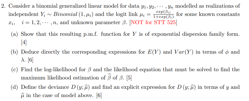 2 Consider A Binomial Generalized Linear Model For