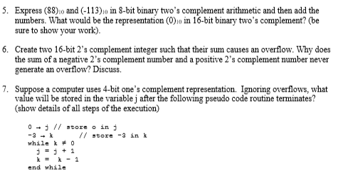 Solved 5. Express (88)o and (-113)o in 8-bit binary two's | Chegg.com