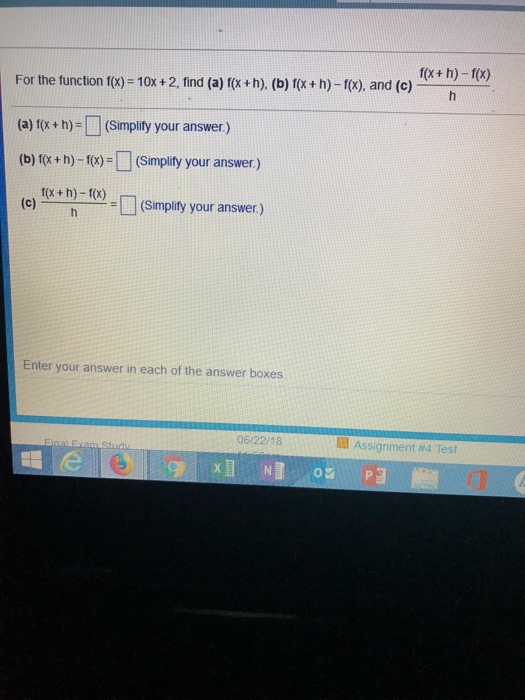 Solved f(x+ h)-(x) For the function f(x) = 10x + 2, find (a) | Chegg.com