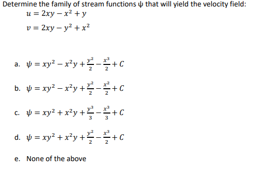 Solved that will yield the velocity field: Determine the | Chegg.com