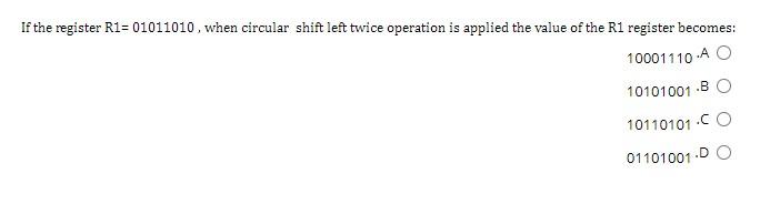 Solved If the register R1=01011010, when circular shift left | Chegg.com