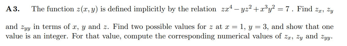 Solved A 3. The function z(x,y) is defined implicitly by the | Chegg.com