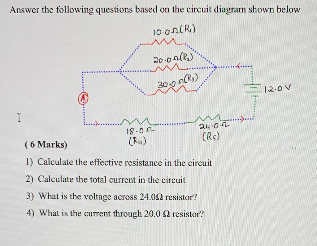 Solved Answer the following questions based on the circuit | Chegg.com
