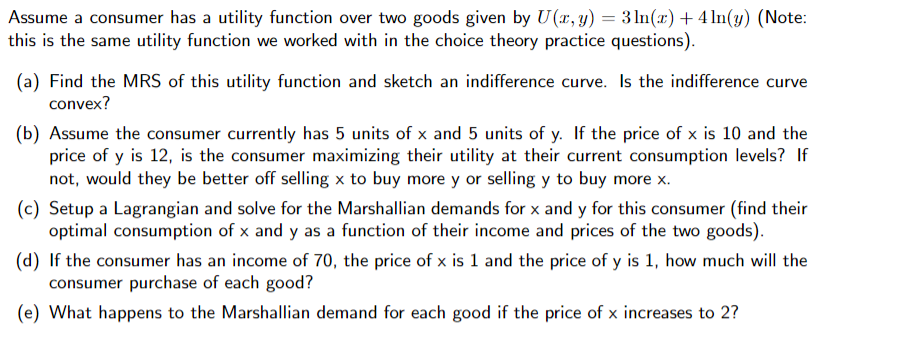 Solved Assume a consumer has a utility function over two | Chegg.com