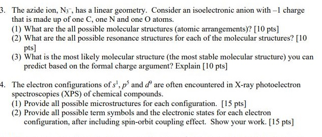 Solved 3. The azide ion, N3-, has a linear geometry. | Chegg.com
