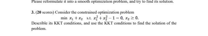 Solved 3. (20 scores) Consider the constrained optimization | Chegg.com
