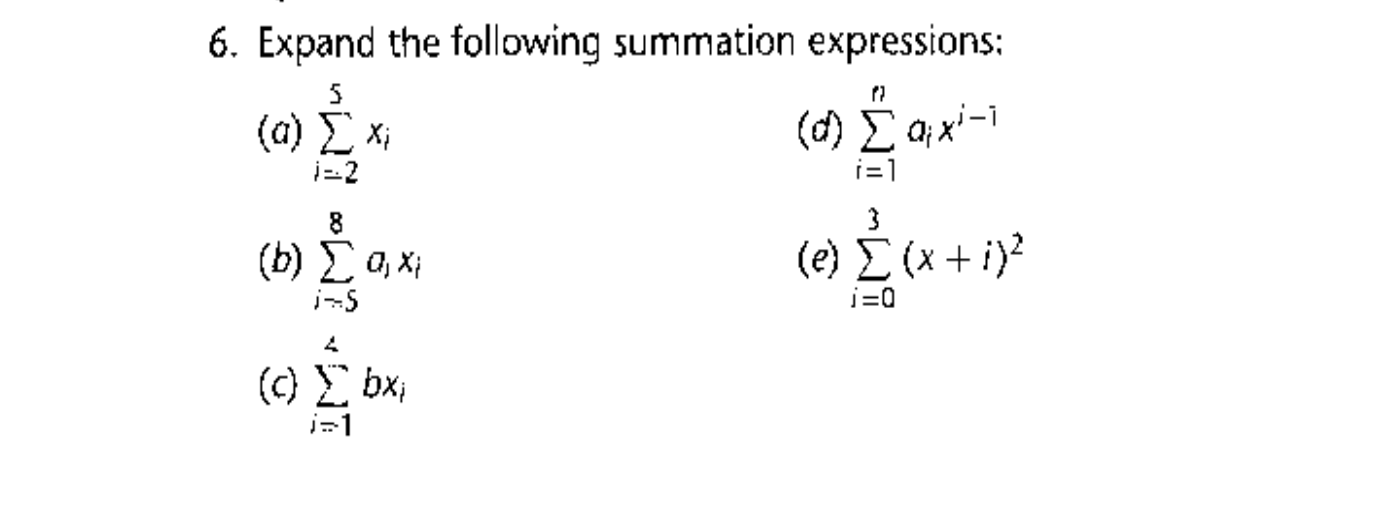 Solved 6. Expand the following summation expressions: 5 (α) | Chegg.com